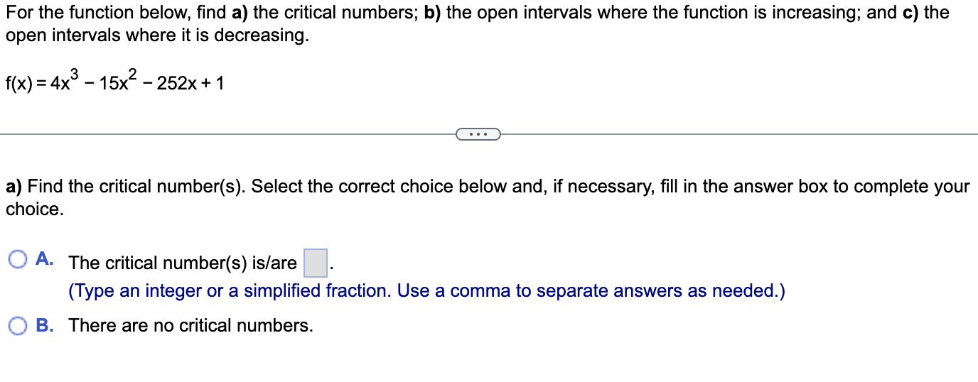 Solved for the function below, find a) the critical numbers; | Chegg.com