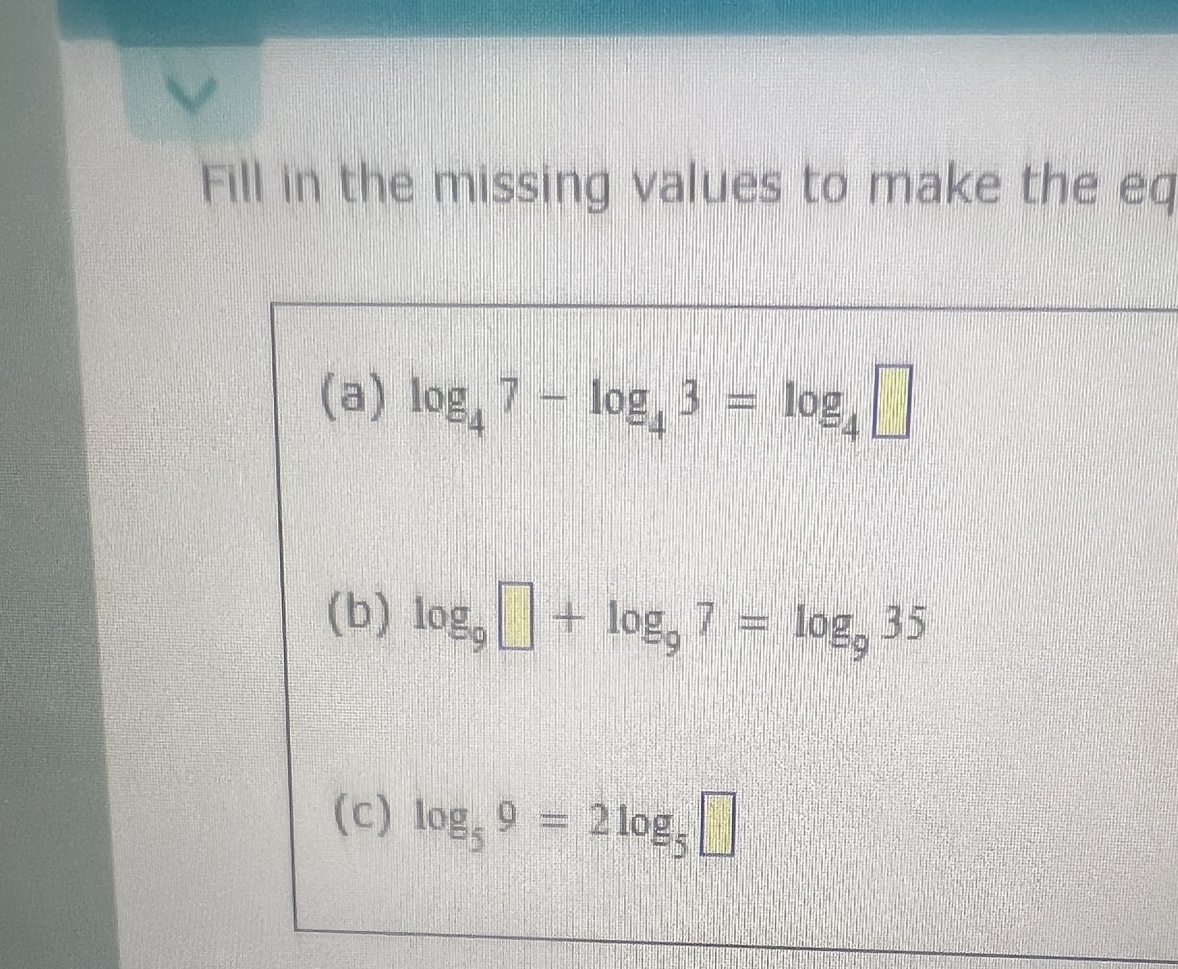 Solved Fill in the missing values to make the (a) | Chegg.com
