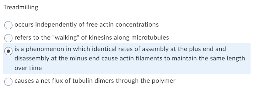 Solved Treadmilling occurs independently of free actin | Chegg.com