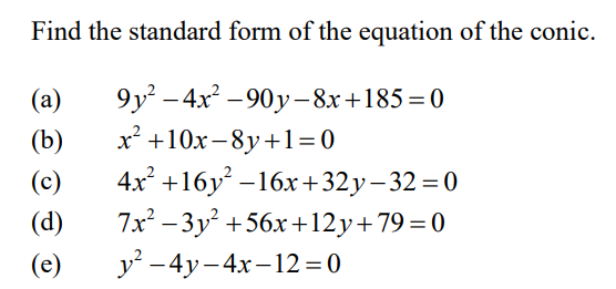 Solved Find the standard form of the equation of the conic. | Chegg.com