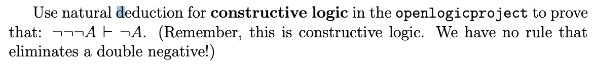 Solved Use natural deduction for constructive logic in the | Chegg.com