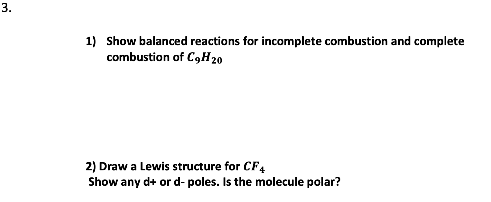 Solved 3. 1) Show balanced reactions for incomplete | Chegg.com