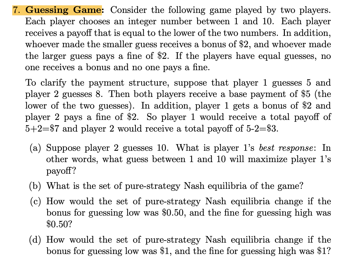 Solved Guessing Game: Consider the following game played by | Chegg.com