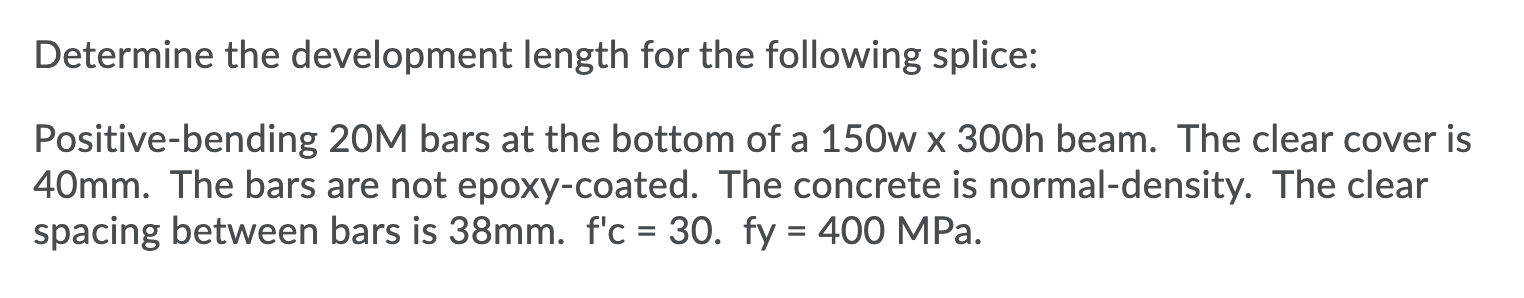Determine the development length for the following | Chegg.com