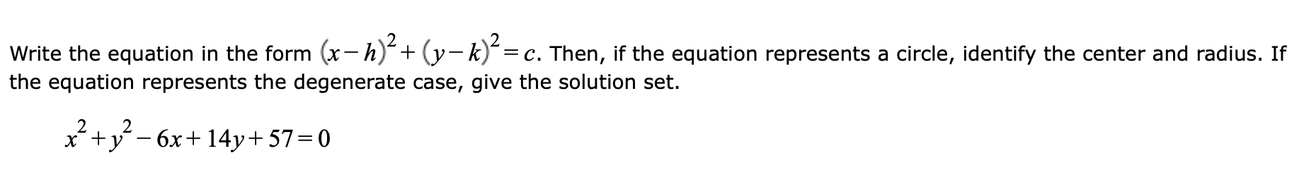 Solved Write the equation in the form (x-h)2+(y- k)2 = c. | Chegg.com