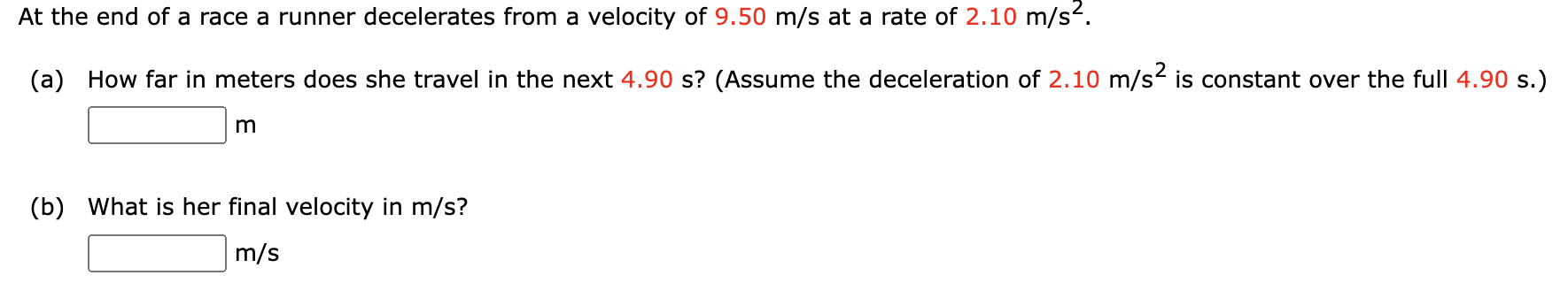 Solved At the end of a race a runner decelerates from a | Chegg.com
