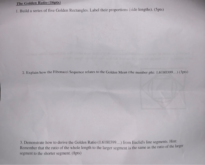 Solved The Golden Ratio (16pts) 1. Build a series of five | Chegg.com
