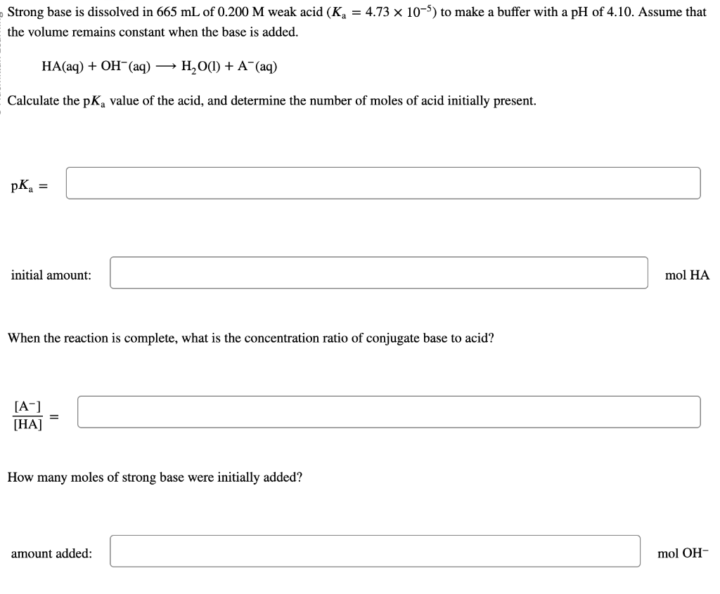 Solved Strong base is dissolved in 665 mL of 0.200M weak | Chegg.com