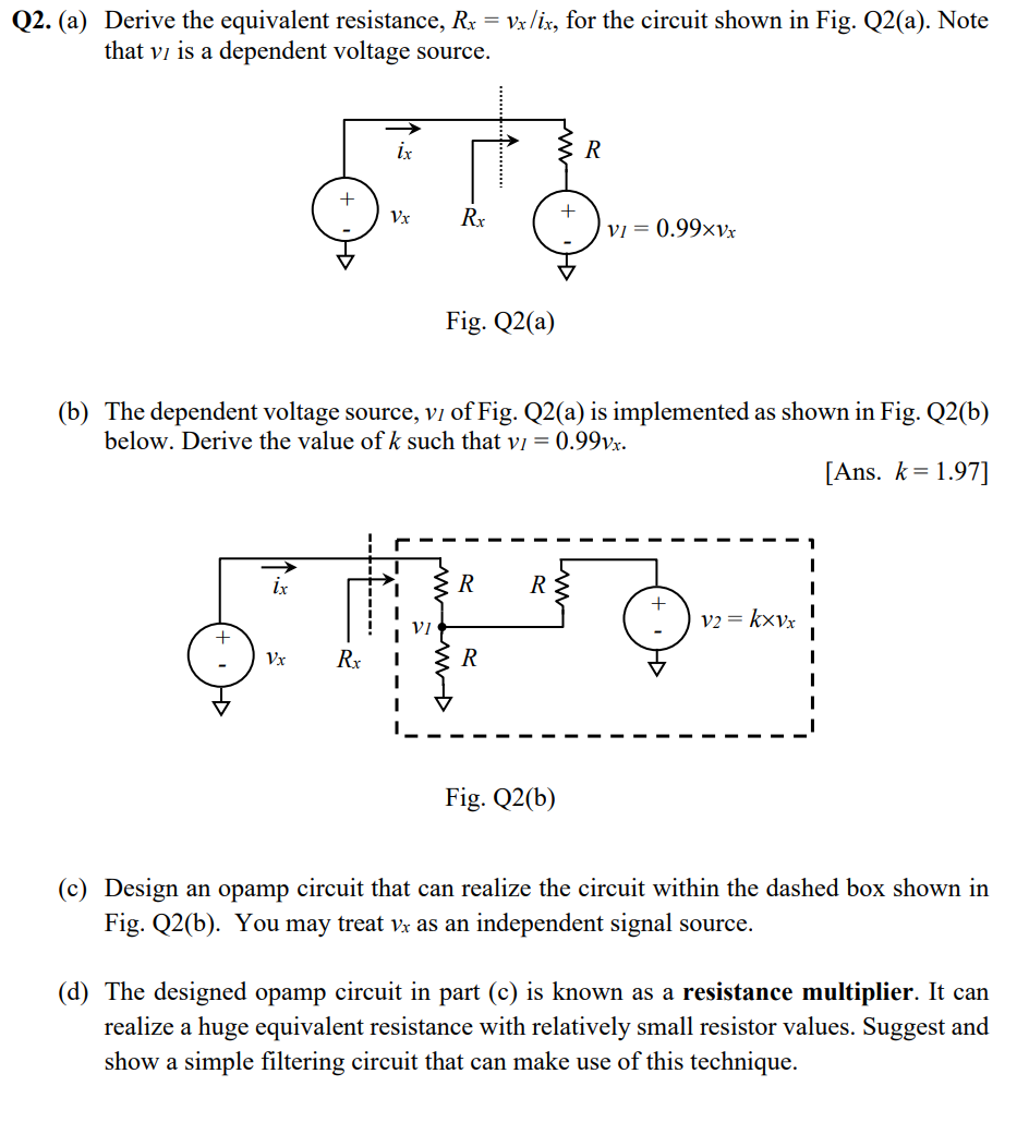 2. (a) Derive the equivalent resistance, Rx=vx/ix, | Chegg.com