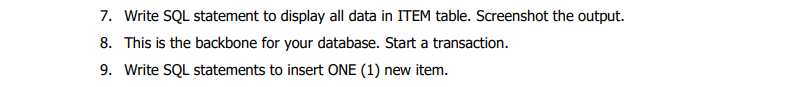 Solved 7. Write SQL statement to display all data in ITEM | Chegg.com