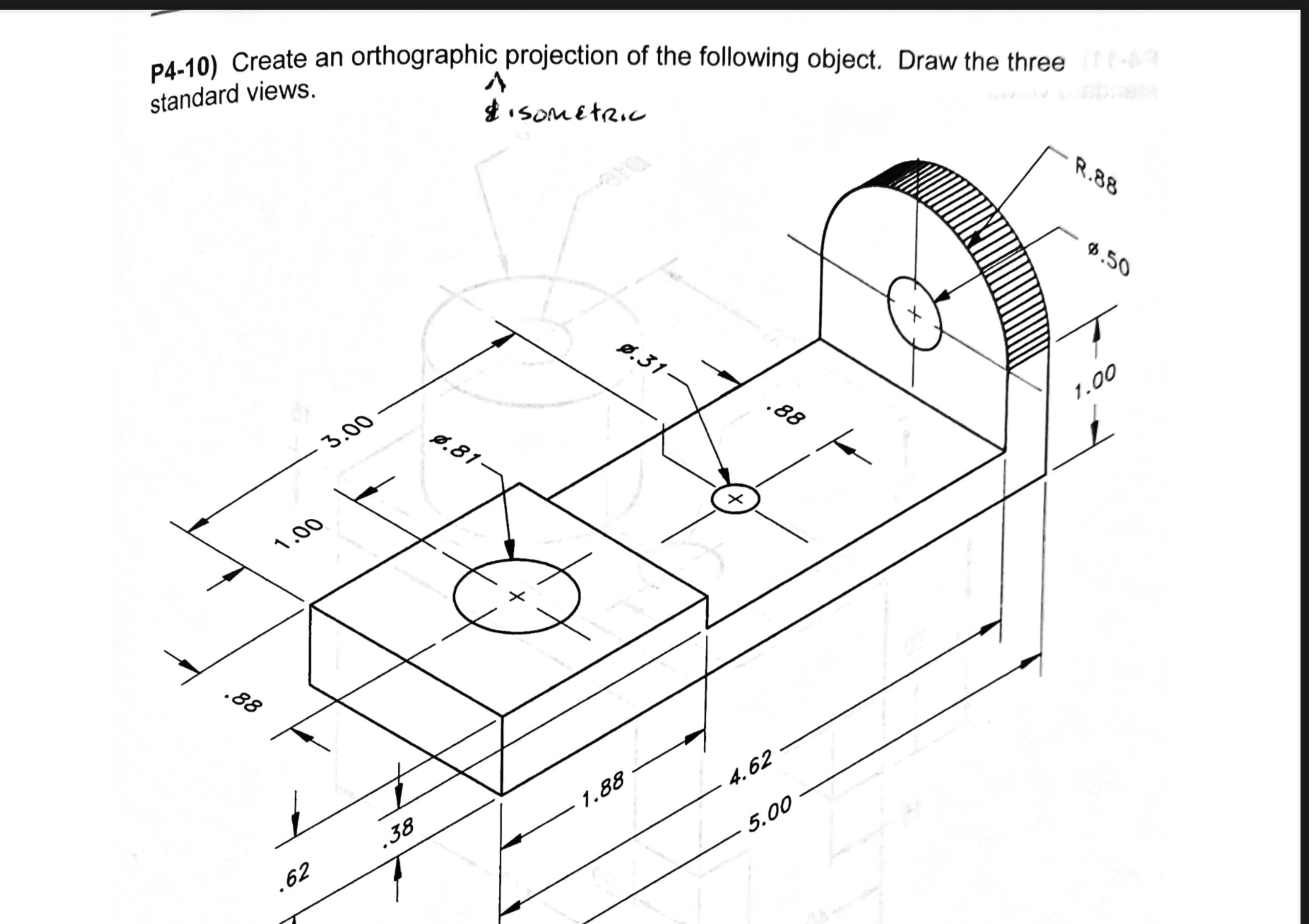 Solved P4-10) ﻿Create an orthographic projection of the | Chegg.com
