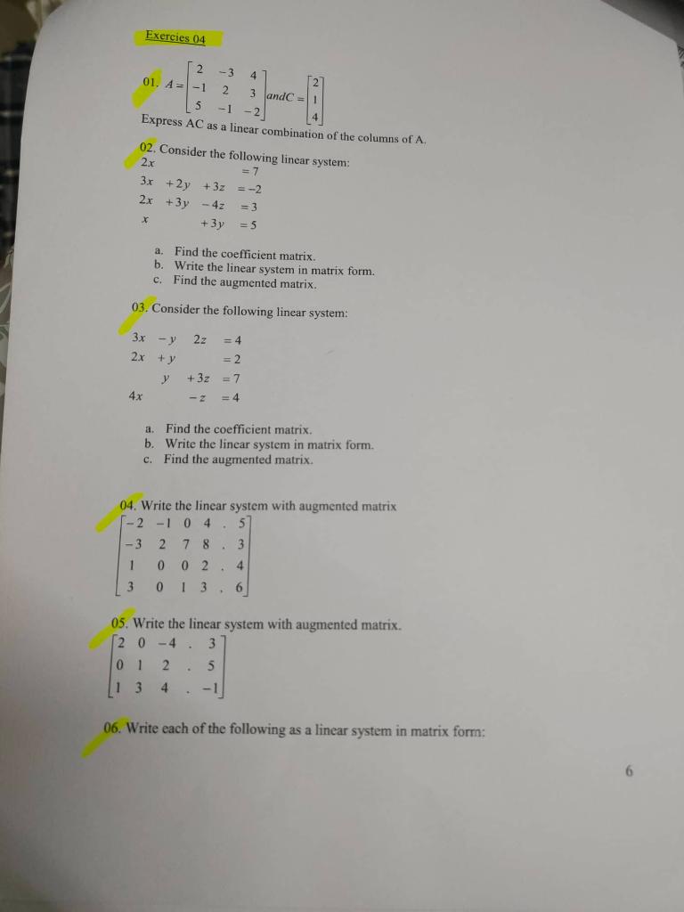 Solved 01. A=⎣⎡2−15−32−143−2⎦⎤ and C=⎣⎡214⎦⎤ Express AC as a | Chegg.com