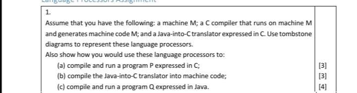 Solved 1. Assume that you have the following: a machine M; a | Chegg.com