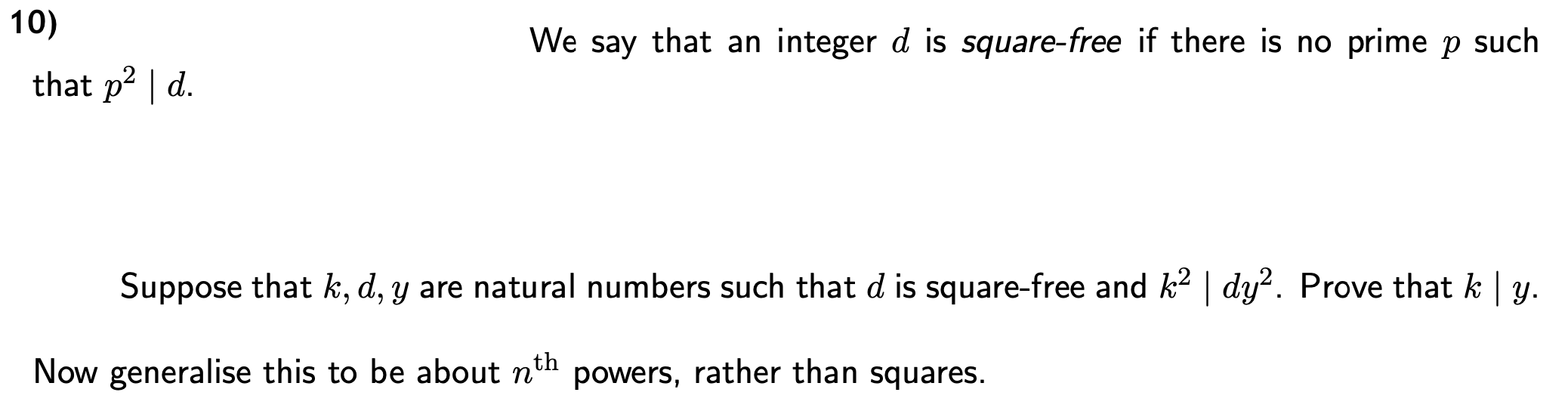 Solved 10) We say that an integer d is square-free if there | Chegg.com
