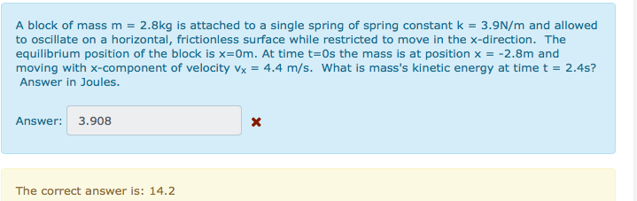 Solved A block of mass m = 2.8kg is attached to a single | Chegg.com