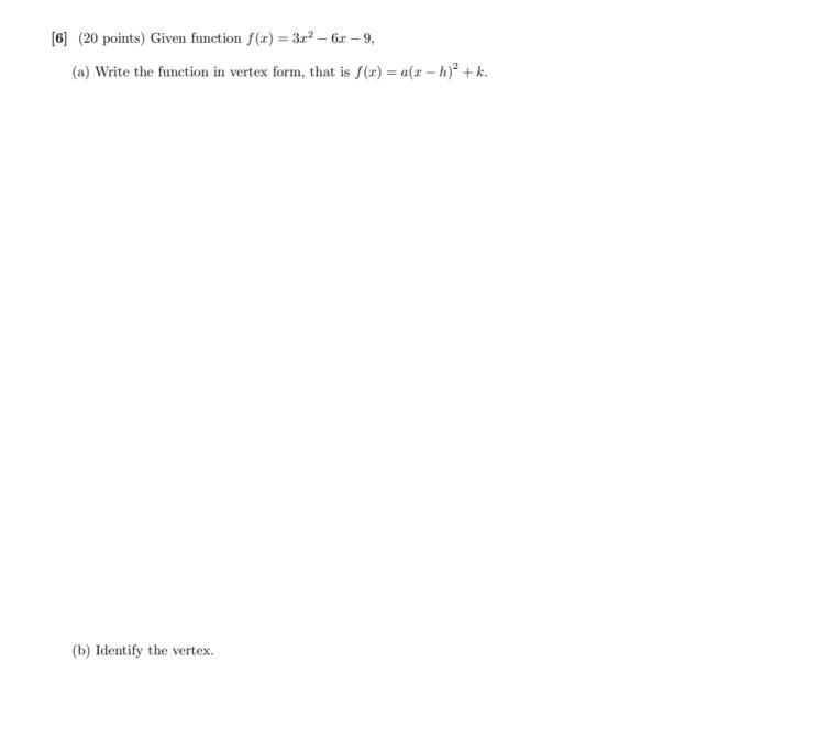 Solved [6] (20 points) Given function f(-x) = 3x2 - 6x - 9, | Chegg.com