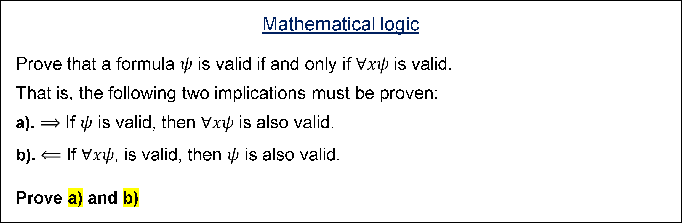 Solved Mathematical logic a) b) | Chegg.com