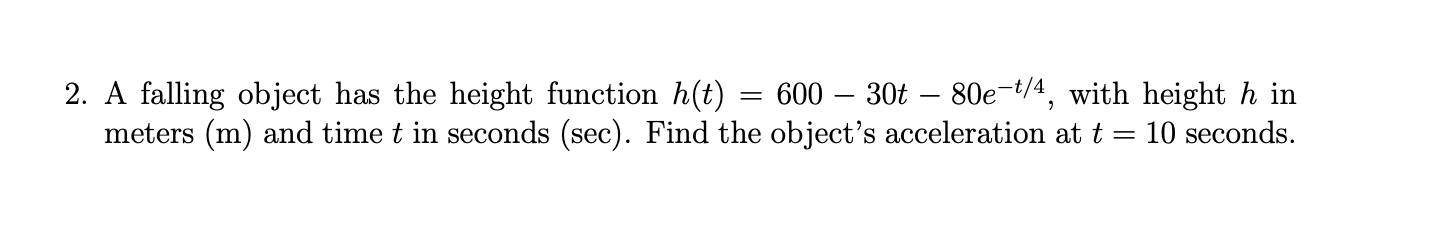 Solved 2. A falling object has the height function h(t) 600 | Chegg.com
