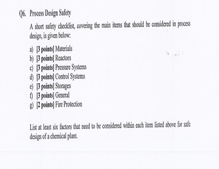 Solved Q6. Process Design Safety A short safety checklist, | Chegg.com