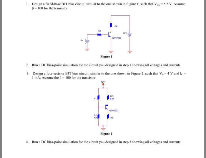 Solved 1. Design a fixed-base BJT bias circuit, similar to | Chegg.com