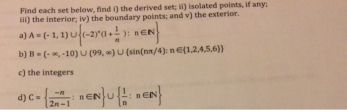 Solved Find each set below, find i) the derived set; ii) | Chegg.com