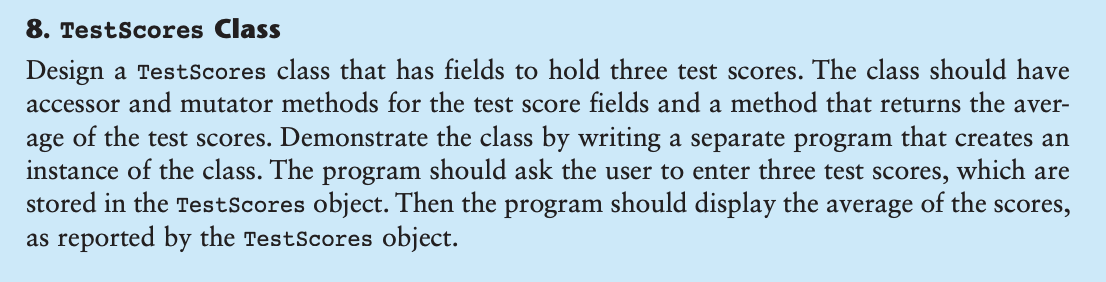Solved 8. TestScores Class Design a TestScores class that | Chegg.com