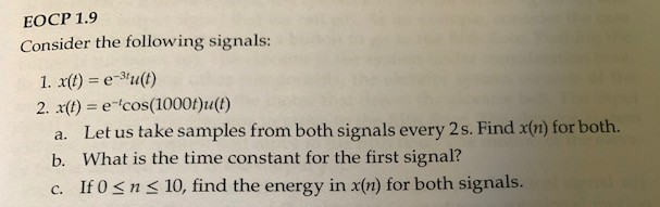 Solved EOCP 1.9 Consider the following signals: 1. x(t) = | Chegg.com