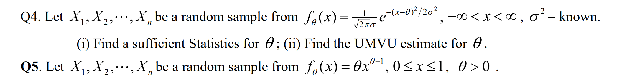 Solved 2πσ Q4. Let X1, X2,---,X, be a random sample from | Chegg.com