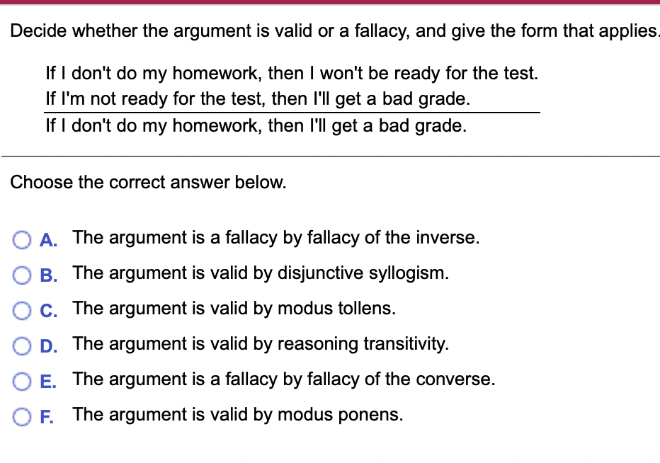 Solved Decide whether the argument is valid or a fallacy, | Chegg.com