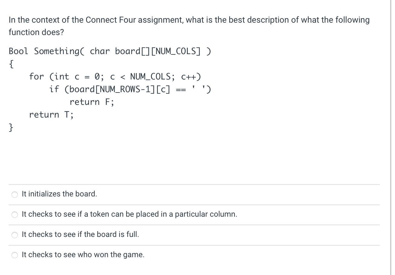 Solved In the context of the Connect Four assignment, what | Chegg.com