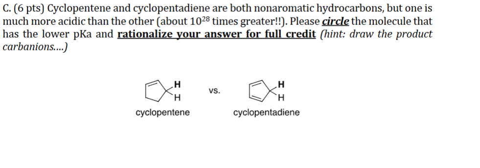 Solved C. (6 ﻿pts) ﻿Cyclopentene and cyclopentadiene are | Chegg.com