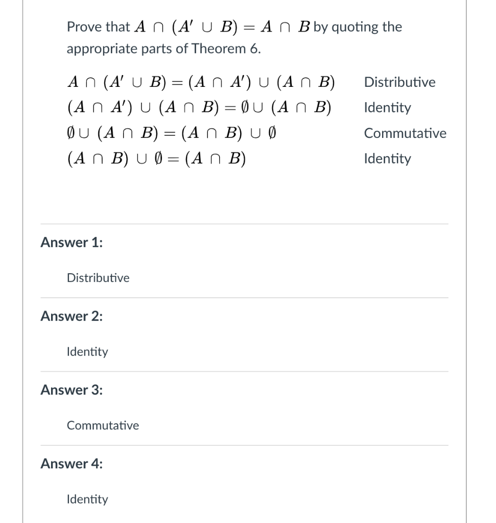 Solved Prove that A n (A' U B) = A n B by quoting the | Chegg.com