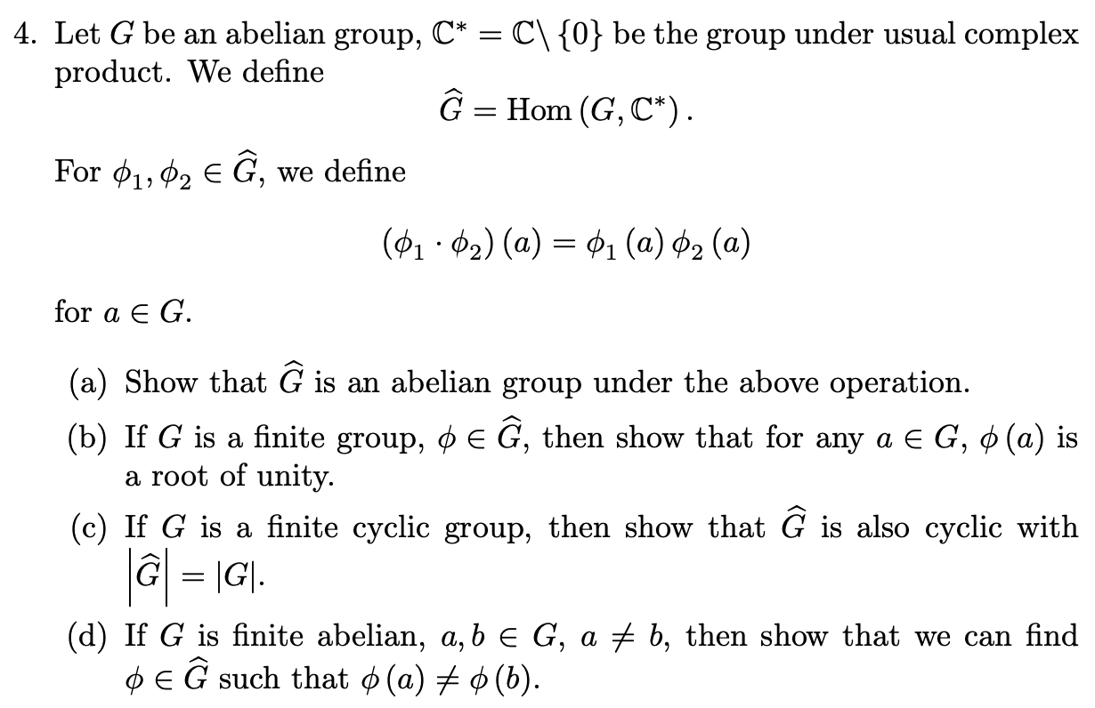 Solved Please help with a-dLet G ﻿be an abelian group, | Chegg.com