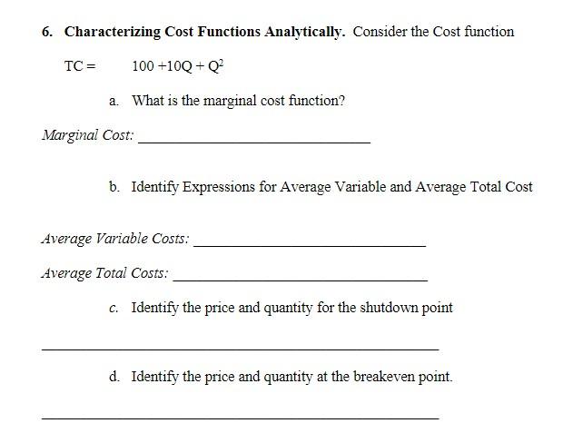 Solved 6. Characterizing Cost Functions Analytically. | Chegg.com