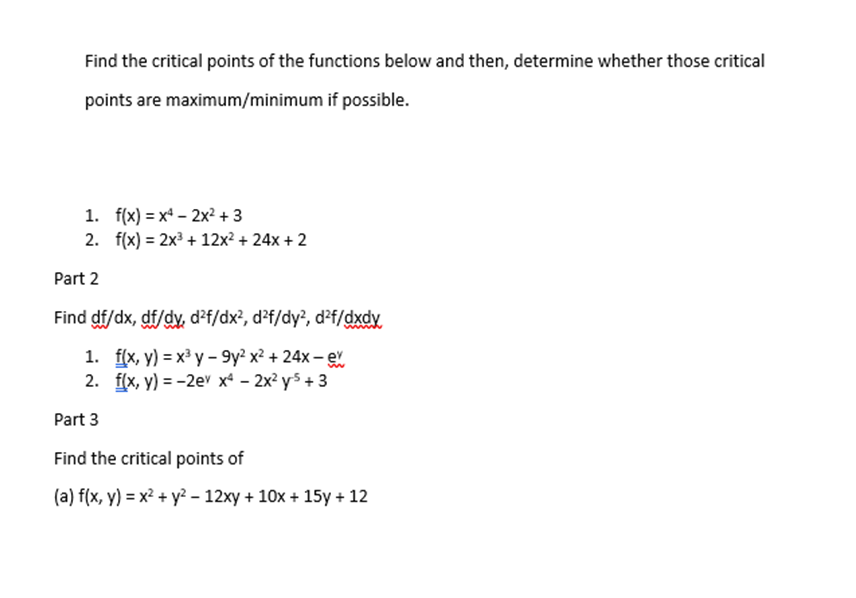 Solved Find the critical points of the functions below and | Chegg.com