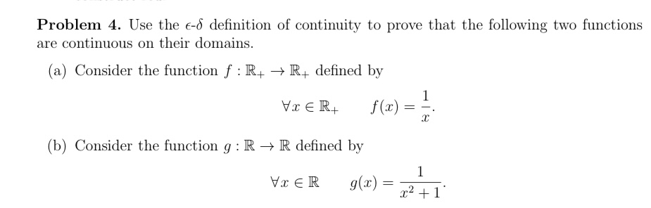 Solved Problem 4. Use the ϵ−δ definition of continuity to | Chegg.com
