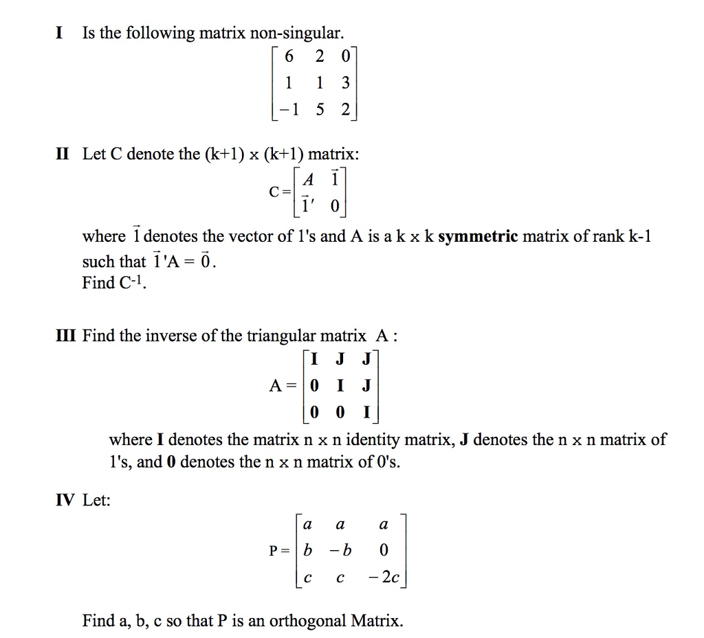 Solved I Is the following matrix non-singular. II Let C | Chegg.com