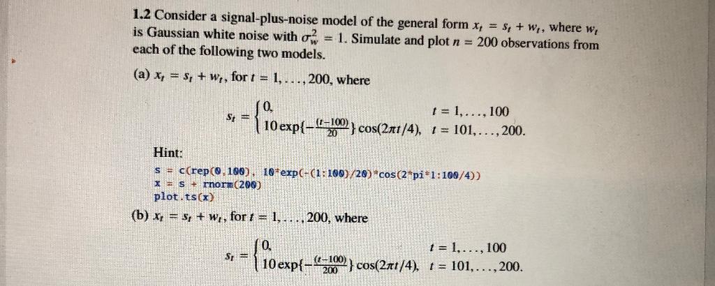 Solved 1.2 Consider a signal-plus-noise model of the general | Chegg.com