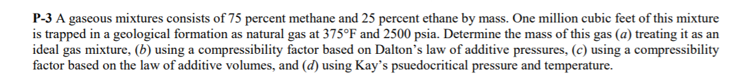 Solved P-3 A gaseous mixtures consists of 75 percent methane | Chegg.com