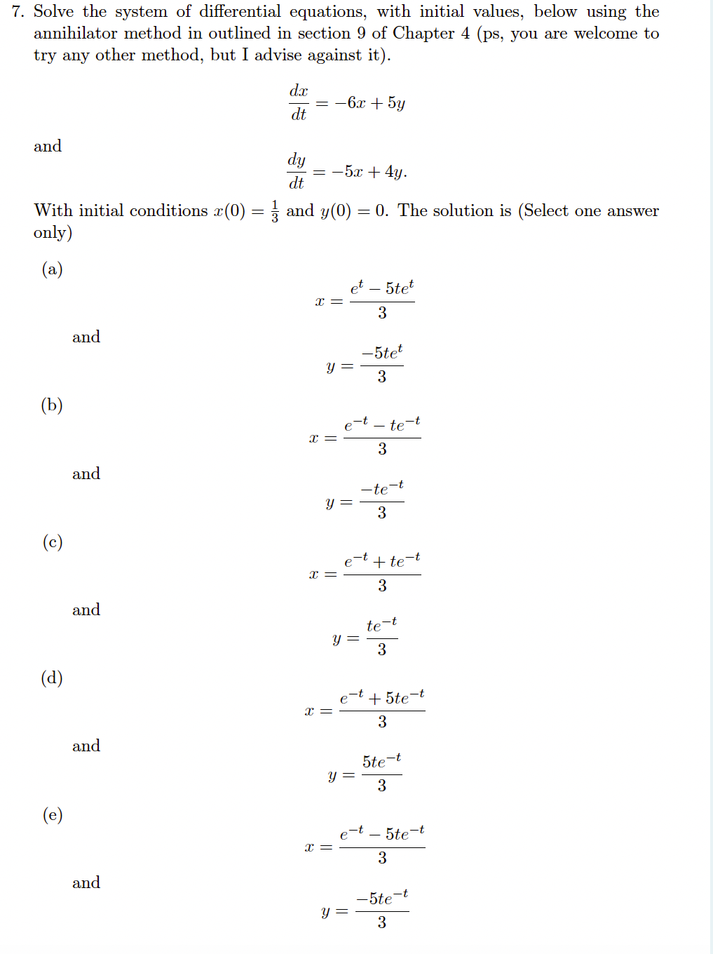 Solved 7. Solve the system of differential equations, with | Chegg.com