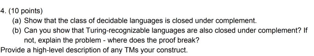 Solved 4. (10 points) (a) Show that the class of decidable | Chegg.com