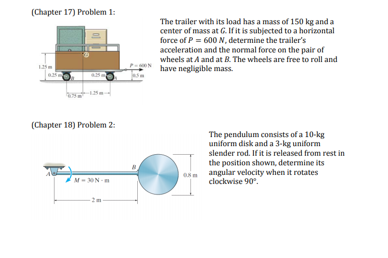 Solved (Chapter 17) Problem 1: The trailer with its load has | Chegg.com