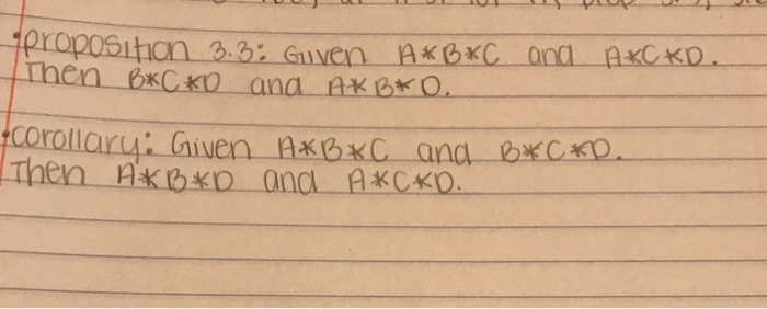 Exercises on Betweenness I Given A B C and A C D. | Chegg.com