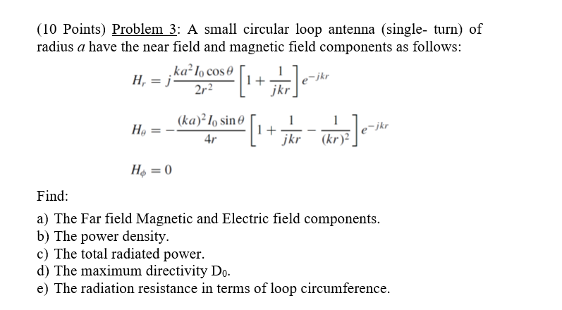 Solved (10 Points) Problem 3: A small circular loop antenna | Chegg.com