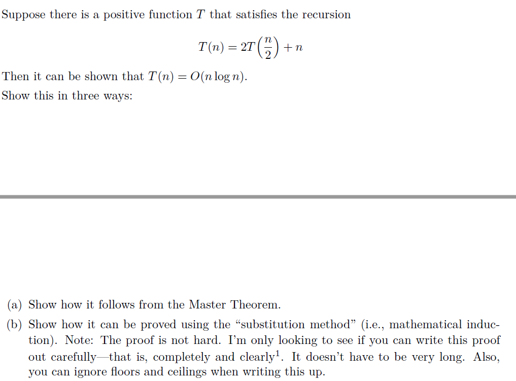 Solved Suppose there is a positive function T that satisfies | Chegg.com