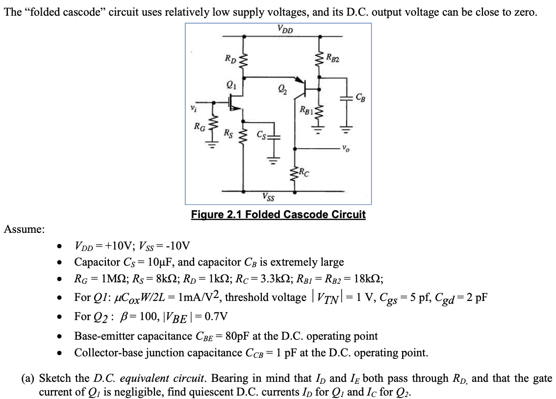 Solved The "folded cascode” circuit uses relatively low | Chegg.com