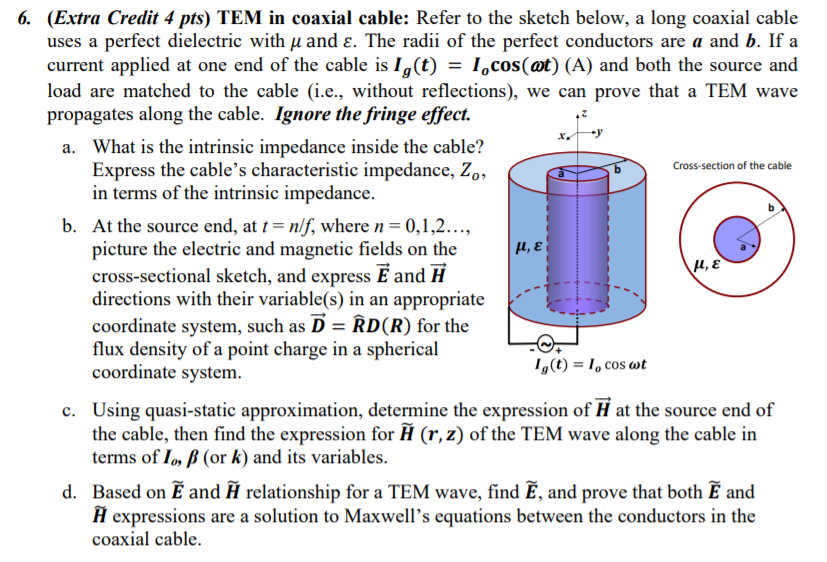 6. (Extra Credit 4 pts) TEM in coaxial cable: Refer | Chegg.com
