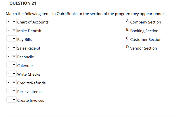Solved Match the following items in QuickBooks to the | Chegg.com