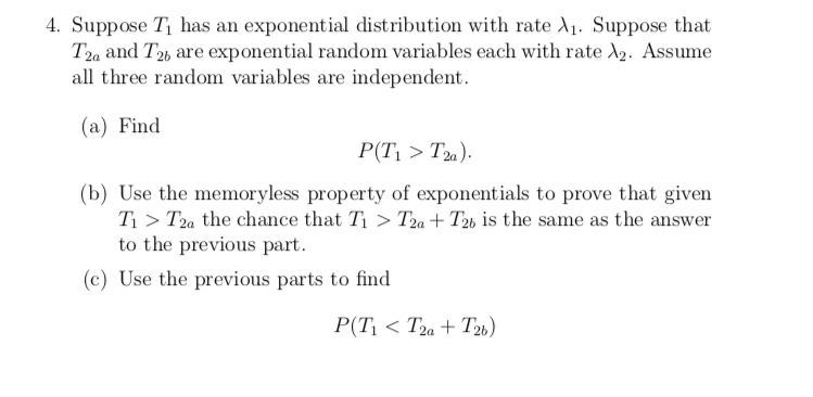 Solved 4. Suppose T1 has an exponential distribution with | Chegg.com