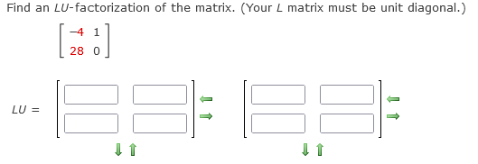 Solved Find an LU-factorization of the matrix. (Your L | Chegg.com